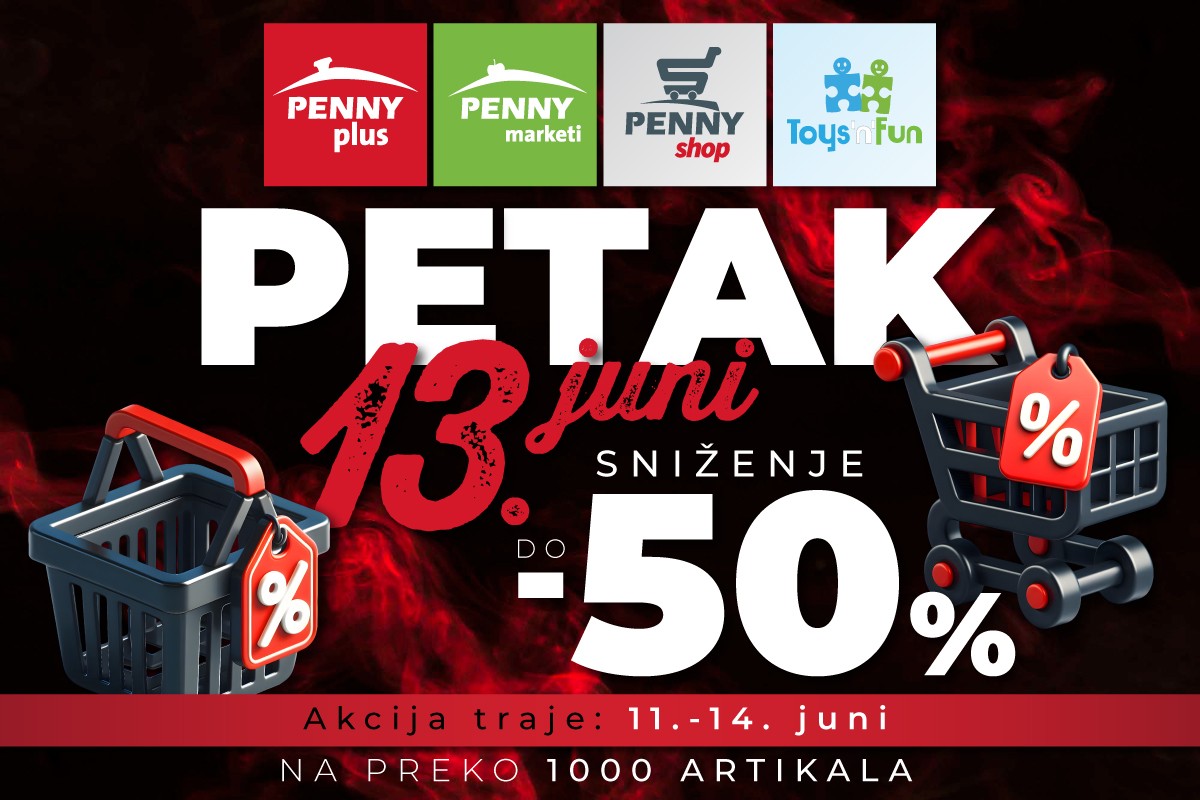 Petak 13. stiže u Penny i traje četiri dana: Sniženje do -50% na više ...
